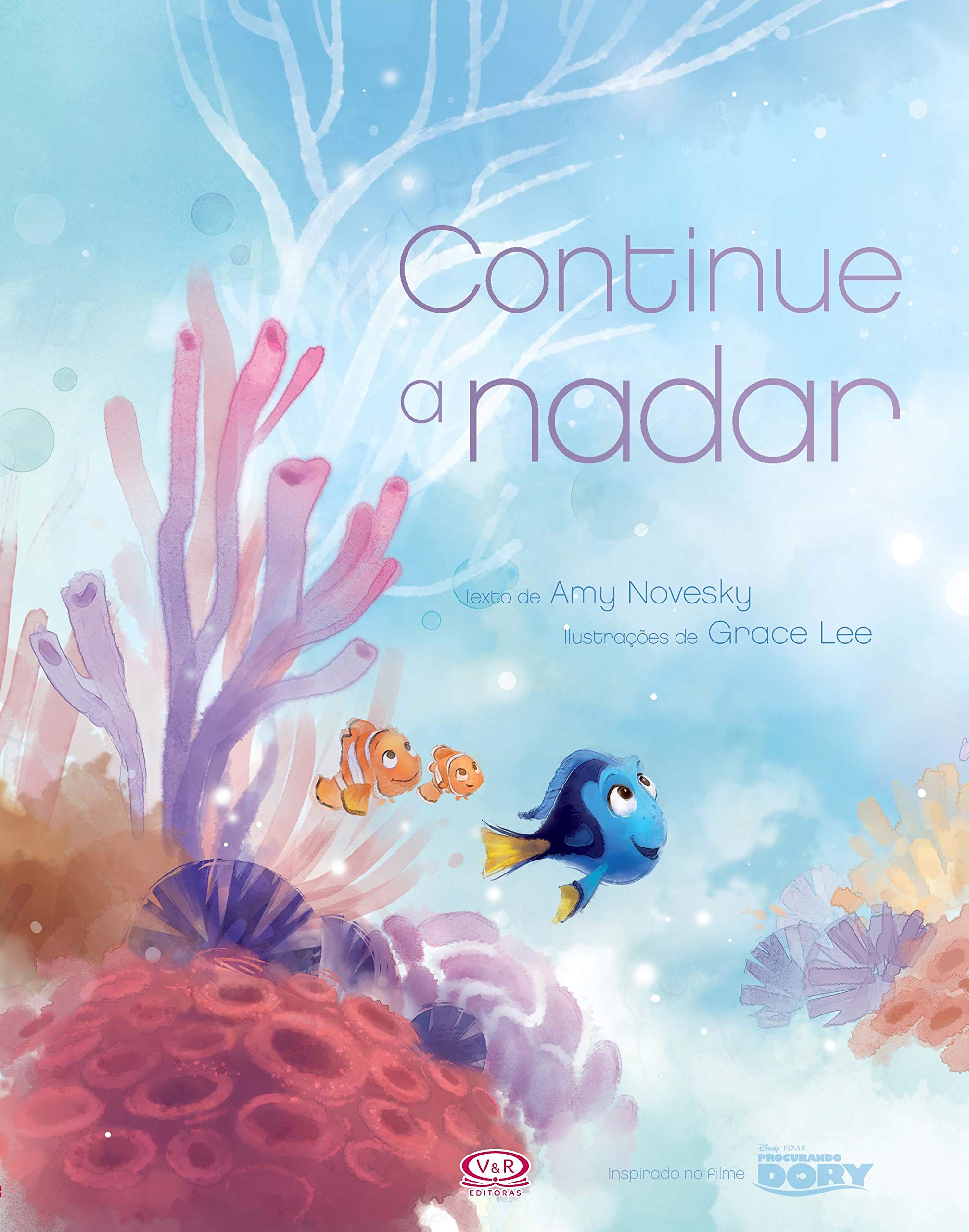 Dory Continue Nadando Continue A Nadar, Continue A Nadar | Karina