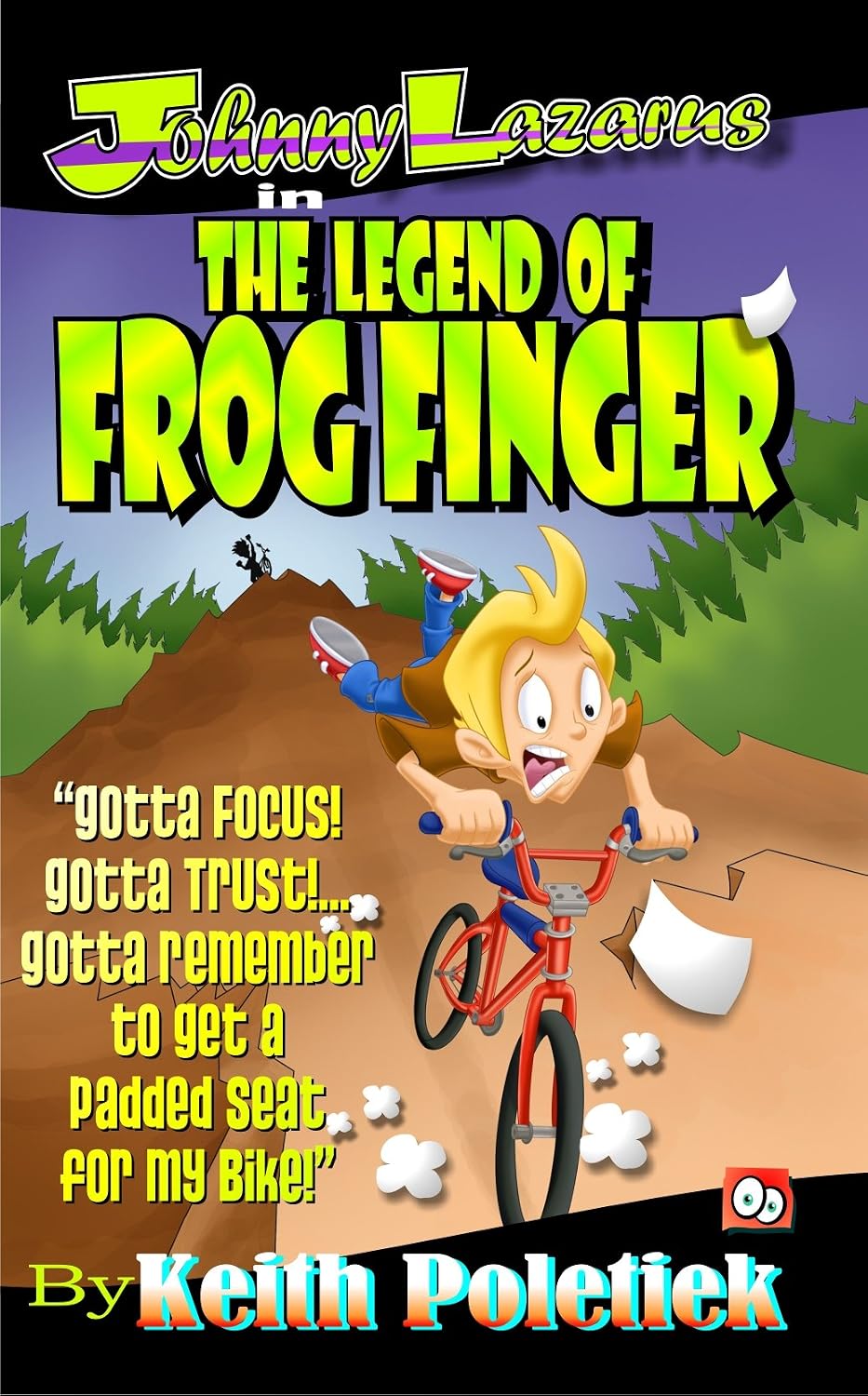 Amazon.com: Johnny Lazarus in The Legend of Frog Finger (The Adventures ...