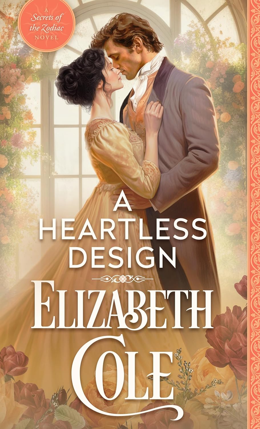 A Heartless Design: A Steamy Regency Spy Romance (Secrets of the Zodiac ...