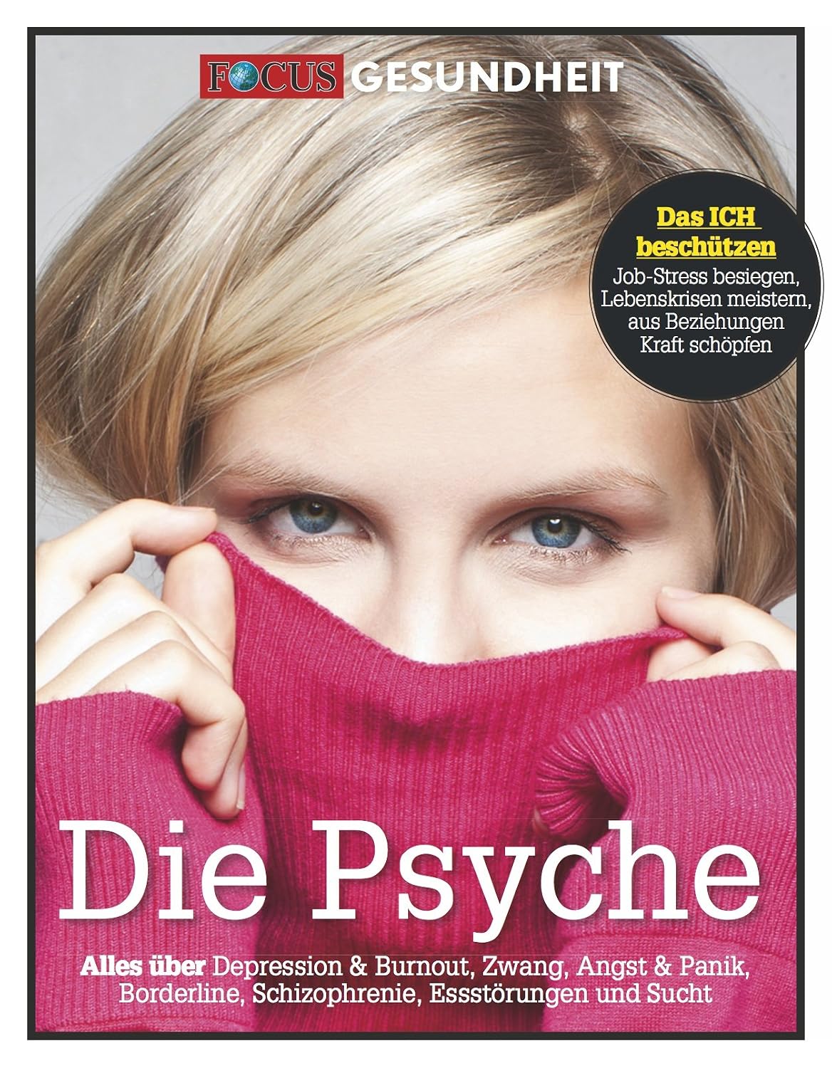 Die Psyche: Alles über Depressionen & Burnout, Zwang, Angst & Burnout ...