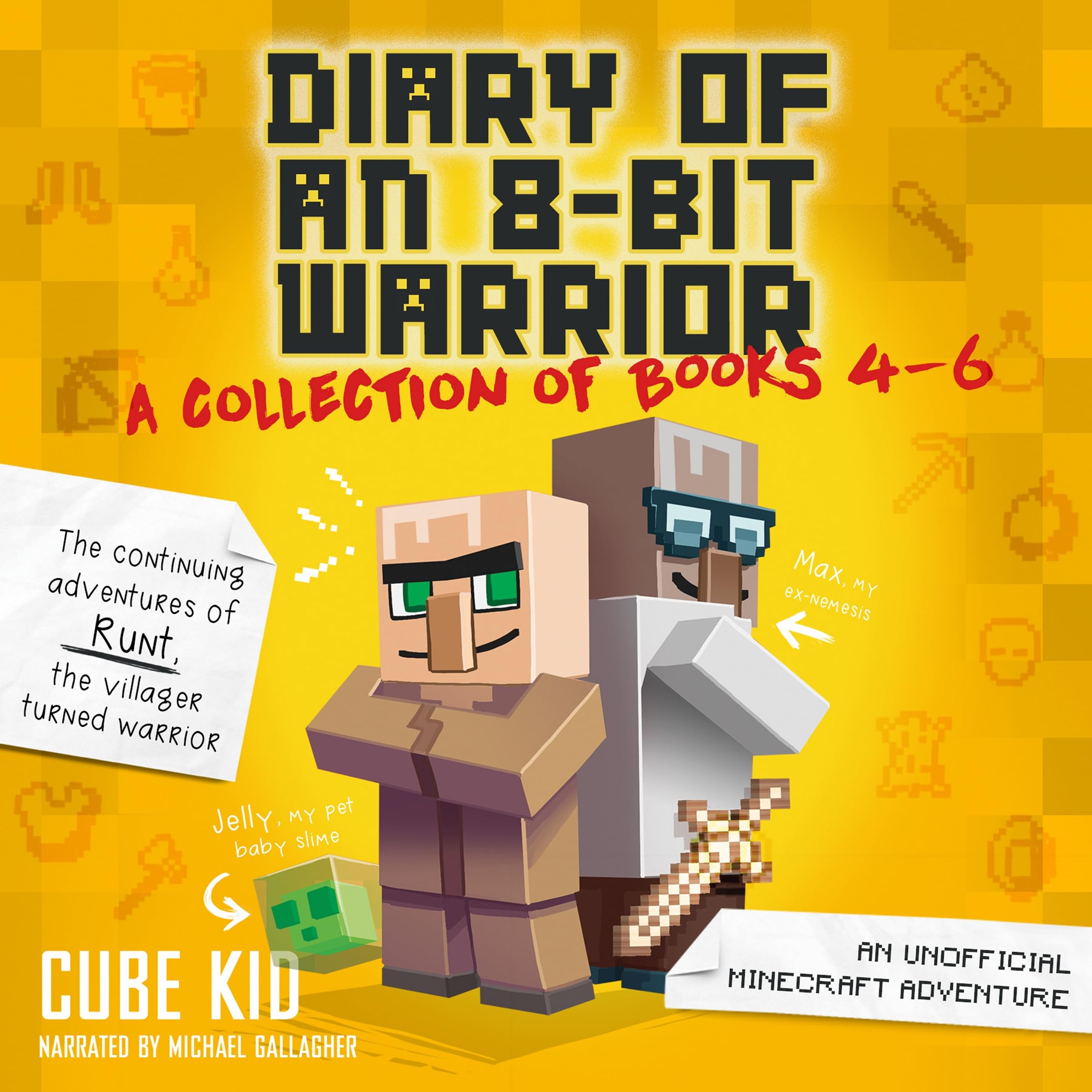 Diary of an 8-Bit Warrior Collection: Books 4-6: Books 4-6 (Diary of an ...