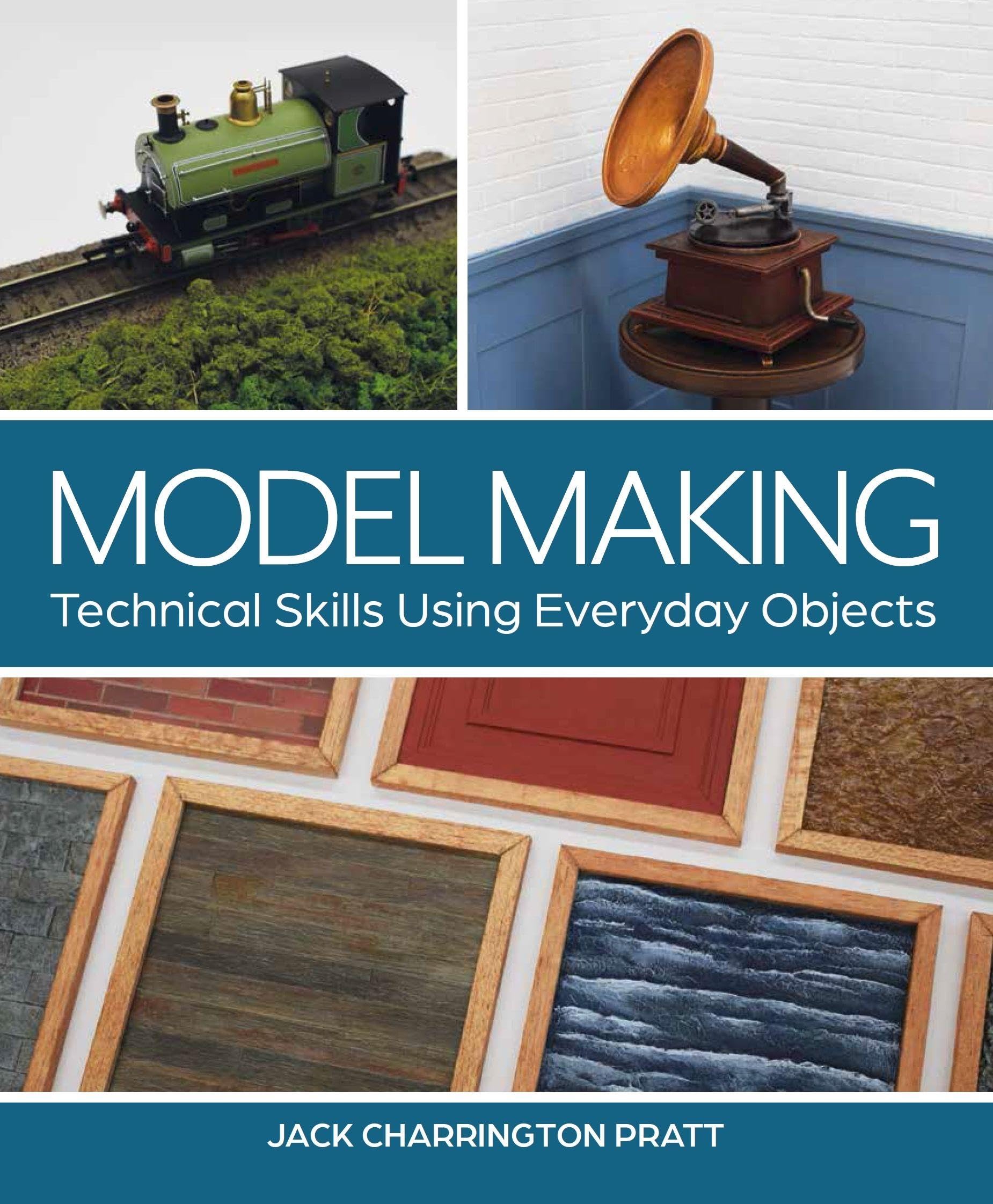 Model Making: Technical Skills Using Everyday Objects (Small Crafts ...