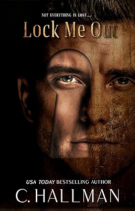 Amazon.com: Lock Me Out (The Locked Duet Book 2) eBook : Hallman, C.: Kindle Store