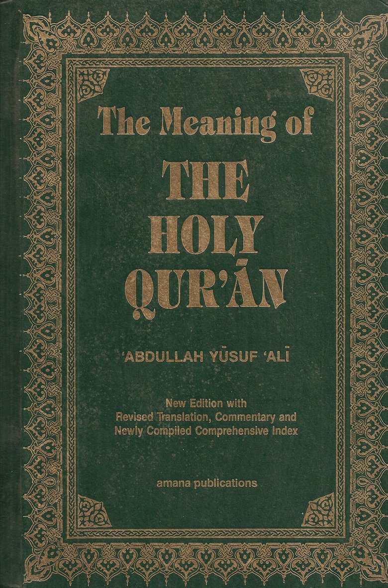The Meaning of the Holy Qur'an: New Edition (8th) with Revised Translation, Commentary and Newly ...