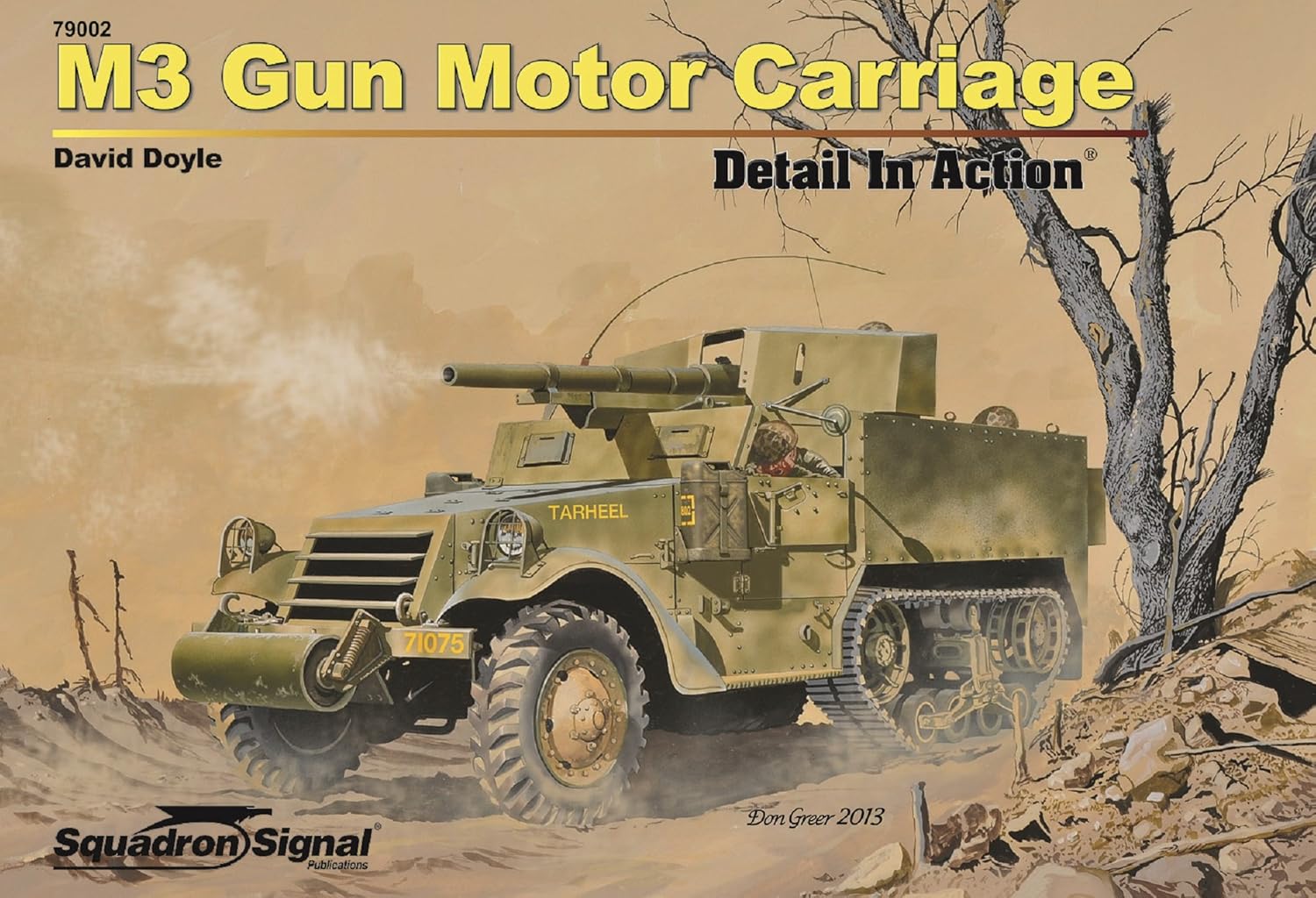 M3 Gun Motor Carriage Detail In Action - Hardcover: Doyle, David ...