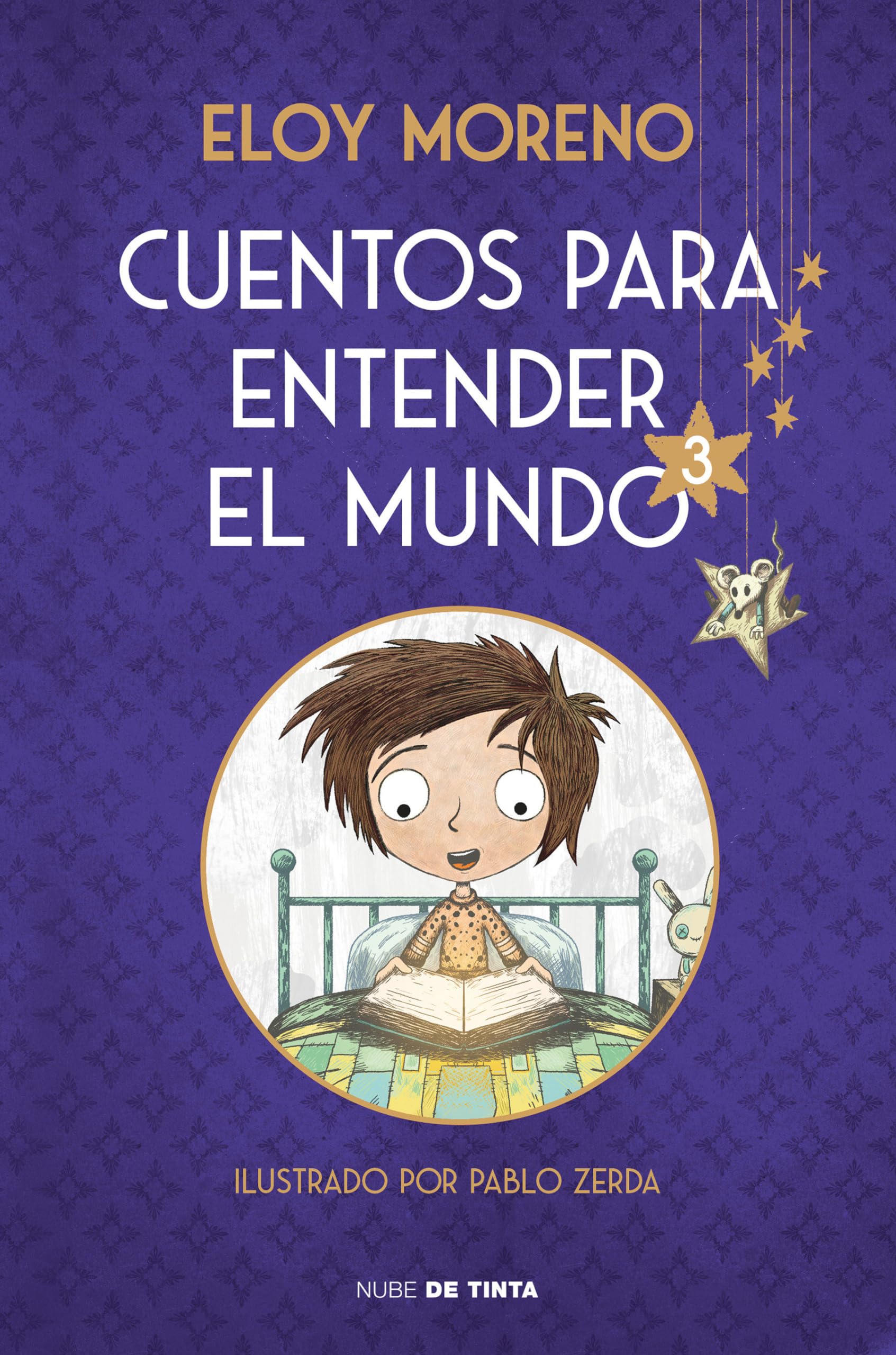 Cuentos para entender el mundo 3 (edición ilustrada con contenido extra ...