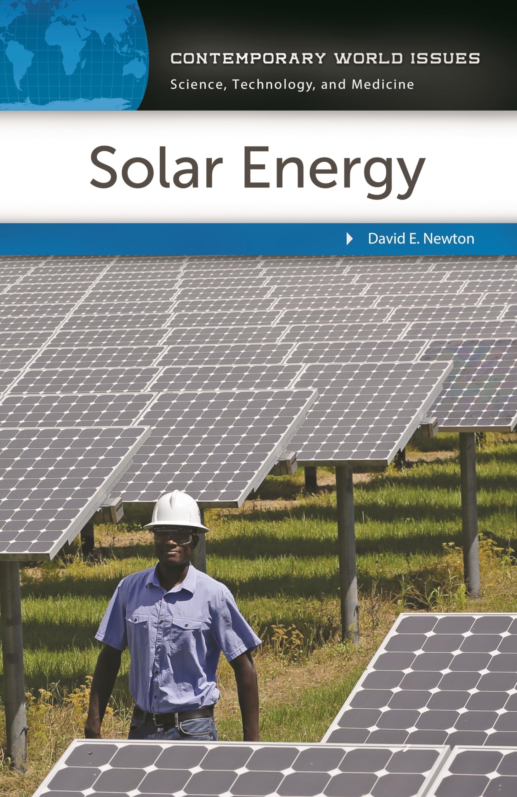 Solar Energy: A Reference Handbook (Contemporary World Issues): Newton ...