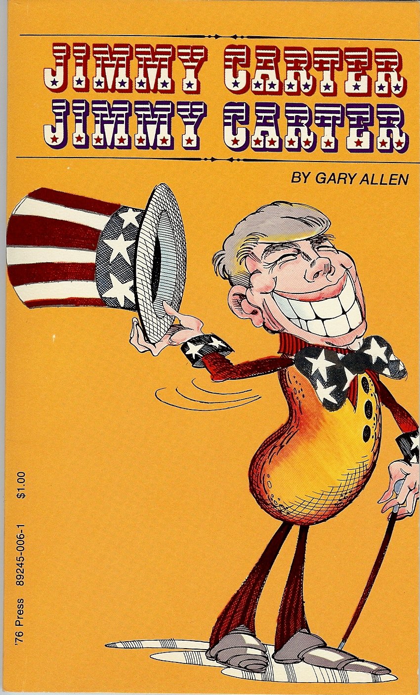 Jimmy Carter, Jimmy Carter: Allen, Gary: 9780892450060: Amazon.com: Books