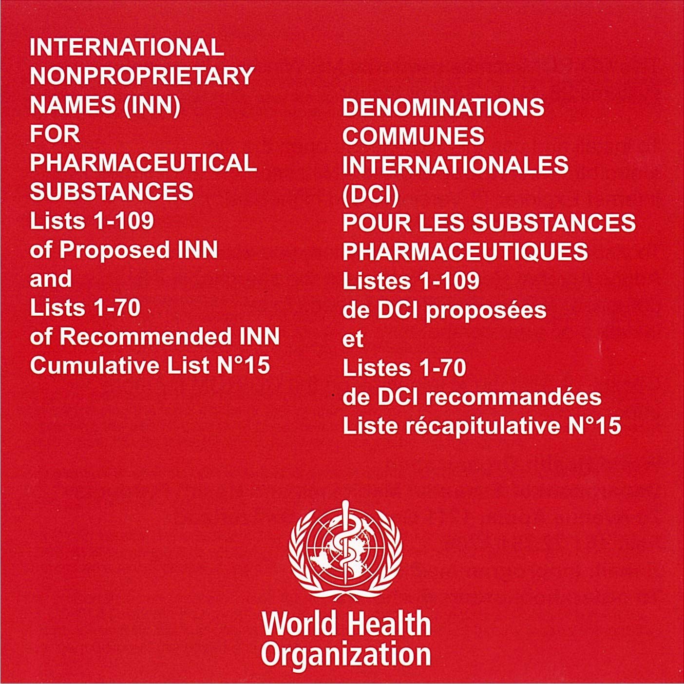 International Nonproprietary Names (INN) for Pharmaceutical Substances ...