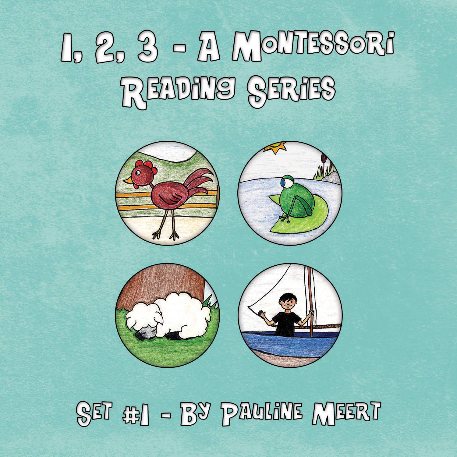 1, 2, 3 - A Montessori Reader Series (Set #1): Pauline Meert ...
