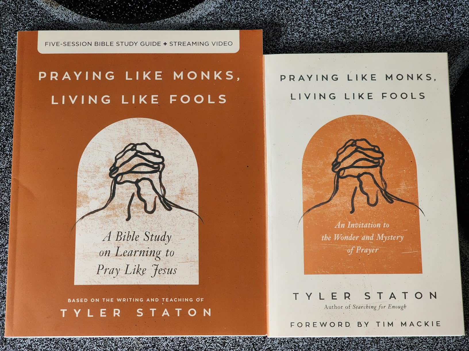 Praying Like Monks, Living Like Fools Bible Study Guide plus Streaming ...