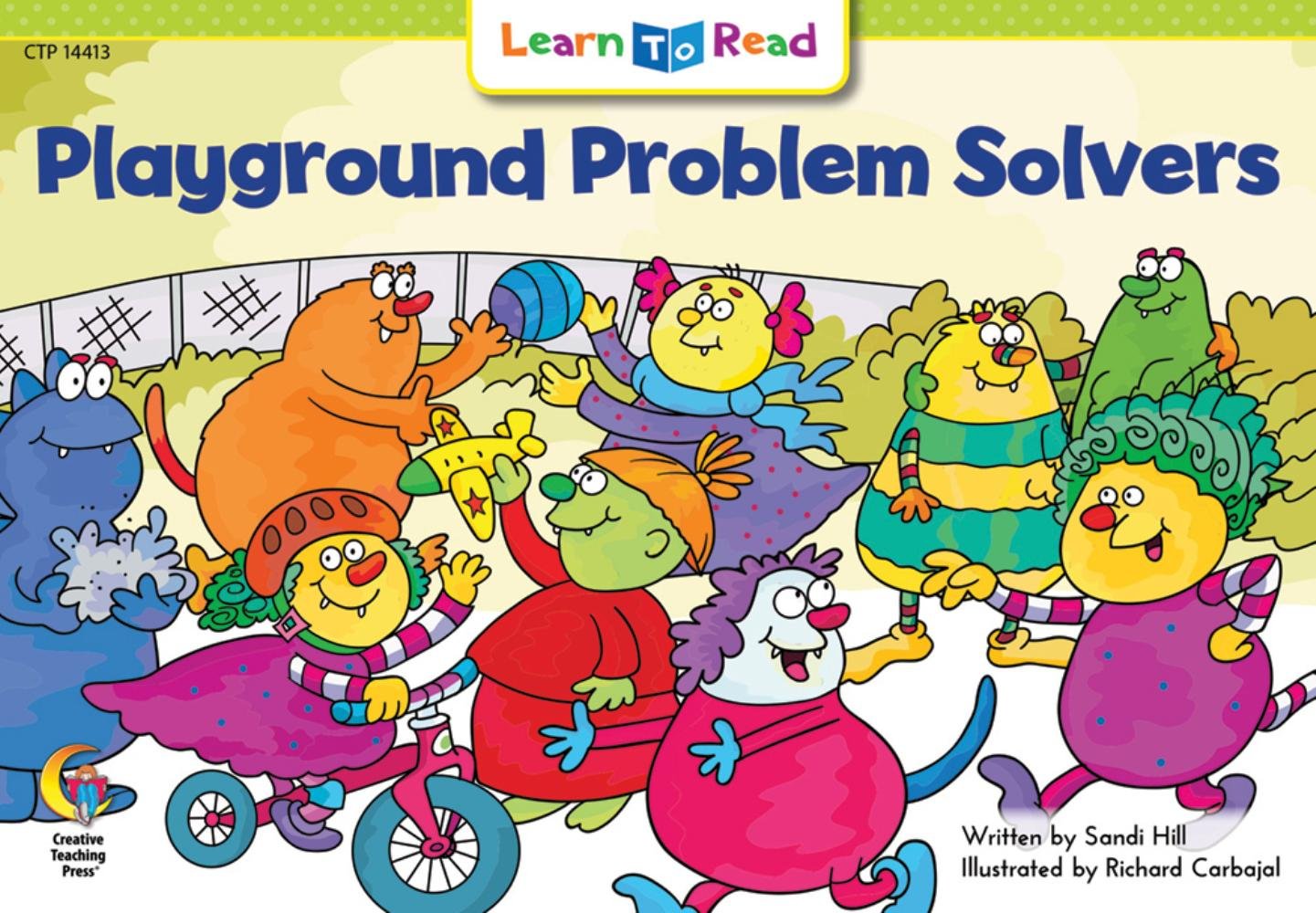 Playground Problem Solvers (Learn to Read): Hill, Sandi, Cabajal ...
