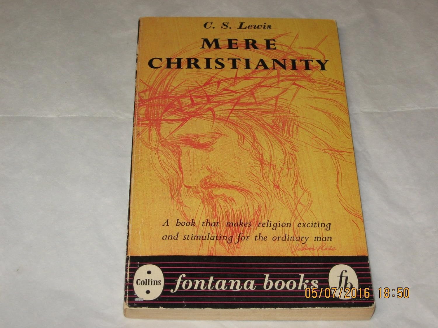 Mere Christianity. A Revised and Amplified Edition, with a new ...