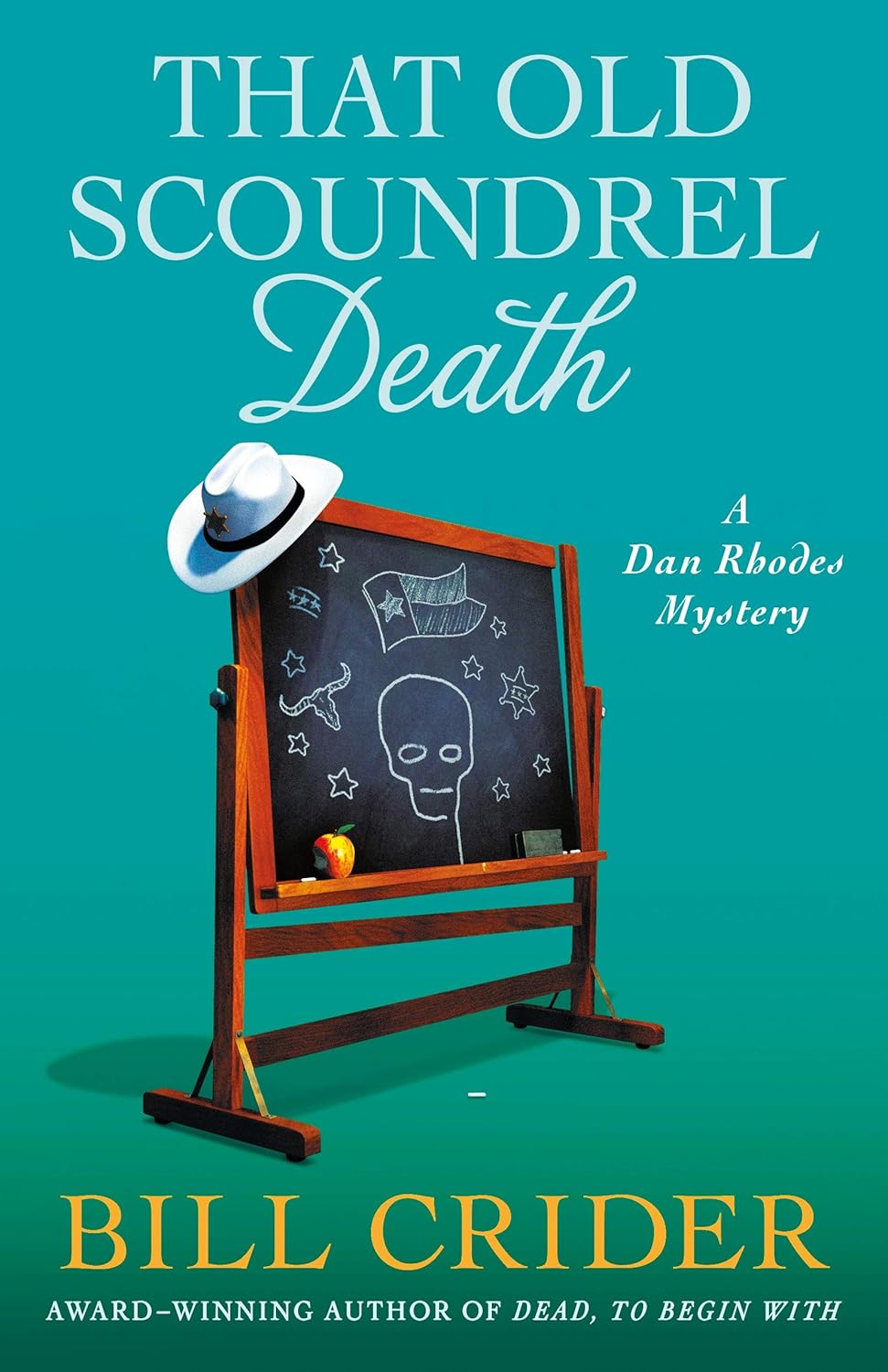 That Old Scoundrel Death: A Dan Rhodes Mystery (Sheriff Dan Rhodes ...