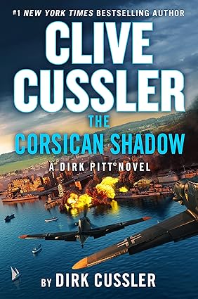 Amazon.com: Clive Cussler The Corsican Shadow (Dirk Pitt Adventure ...