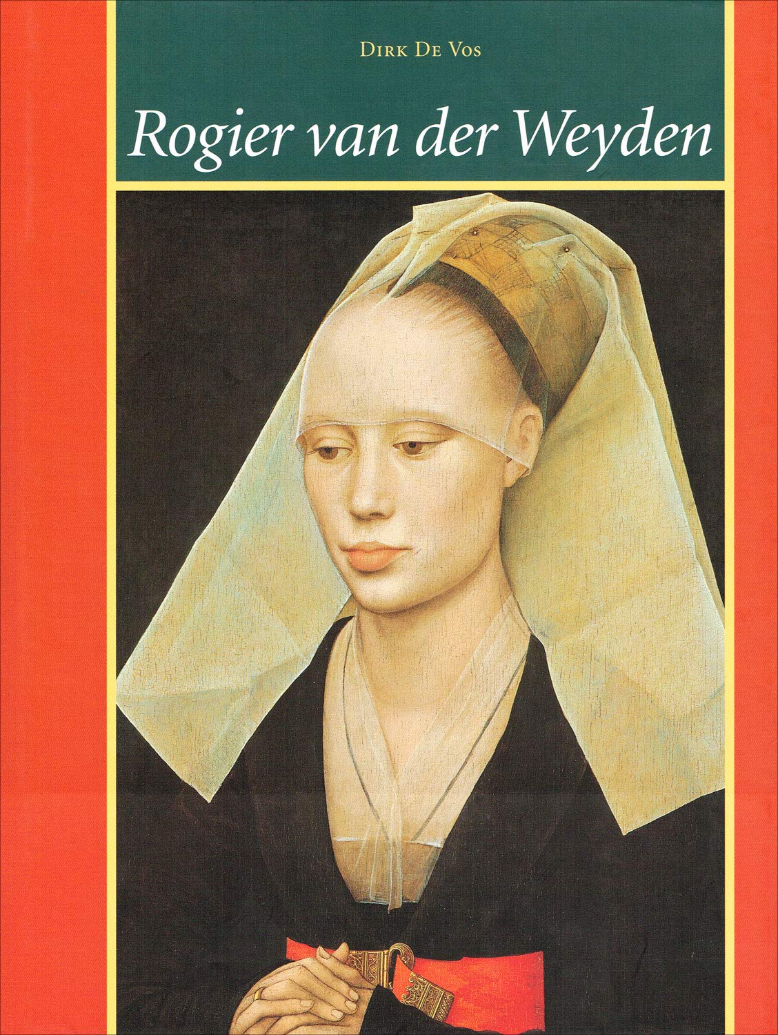 Amazon.com: Rogier Van der Weyden: Das Gesamtwerk: 9789061534372 ...