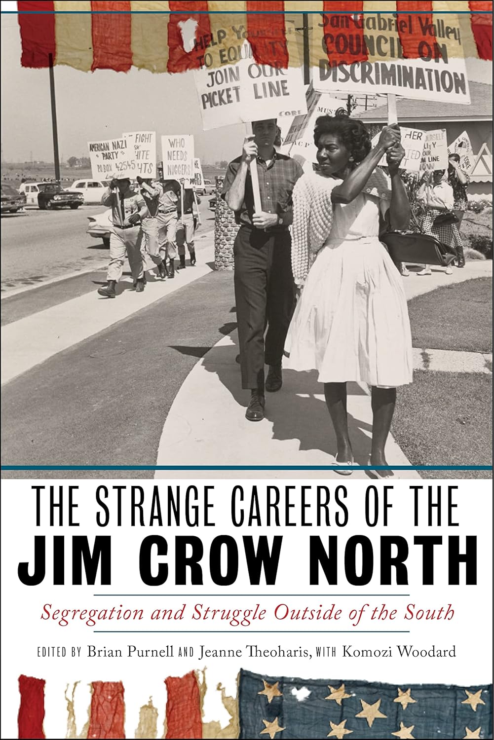 The Strange Careers of the Jim Crow North: Segregation and Struggle ...