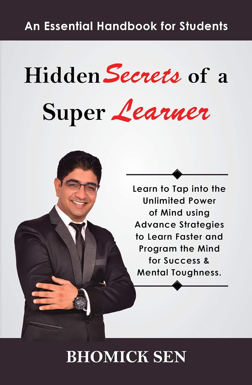 Hidden Secrets of a Super Learner - Kindle edition by Sen, Bhomick ...