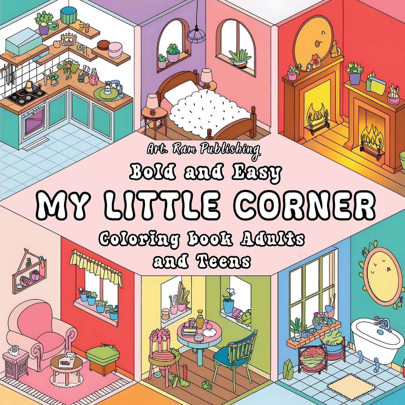 My Little Corner: Bold and Easy Coloring Book for Adults and Teens ...