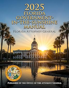 2025 Florida Government-in-the-Sunshine Manual - Kindle edition by ...