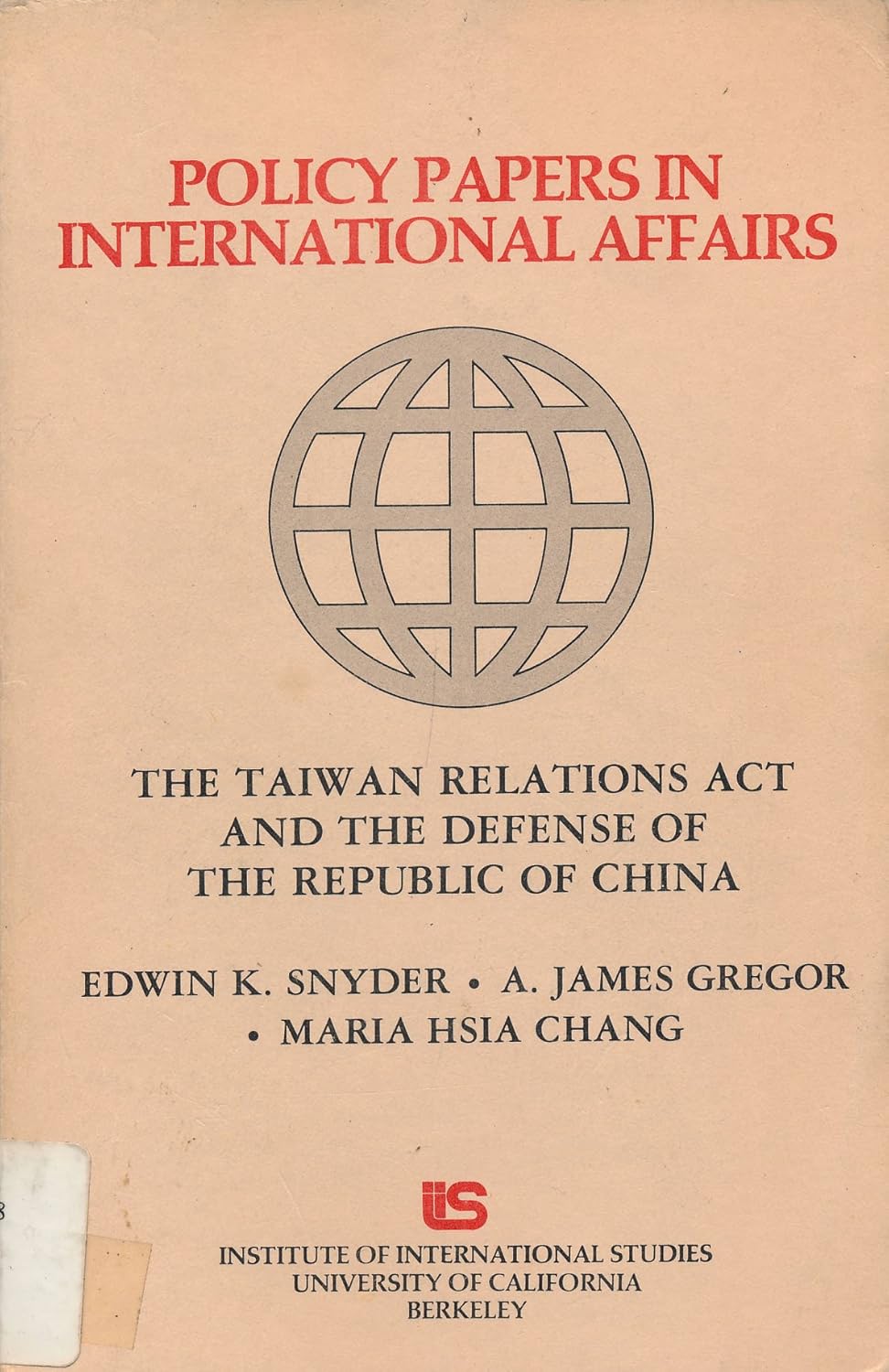 The Taiwan Relations Act and the Defense of the Republic of China ...