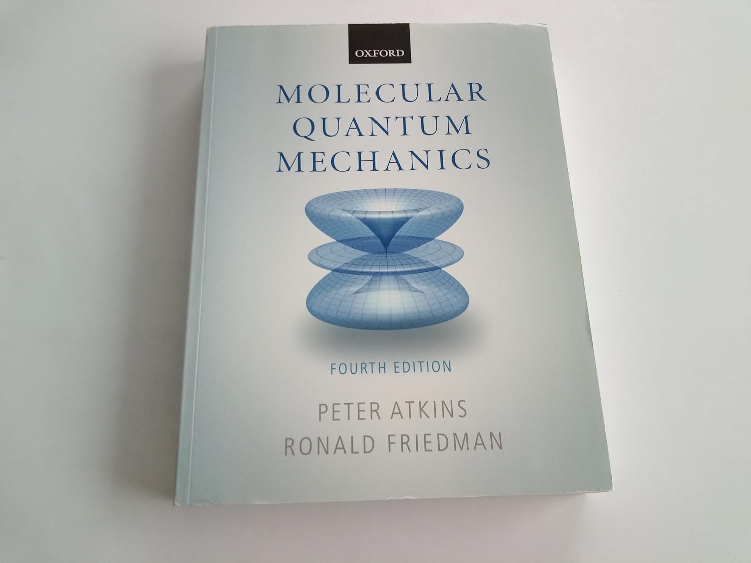 Molecular Quantum Mechanics: Atkins, Peter, Friedman, Ronald: 9780199274987: Amazon.com: Books