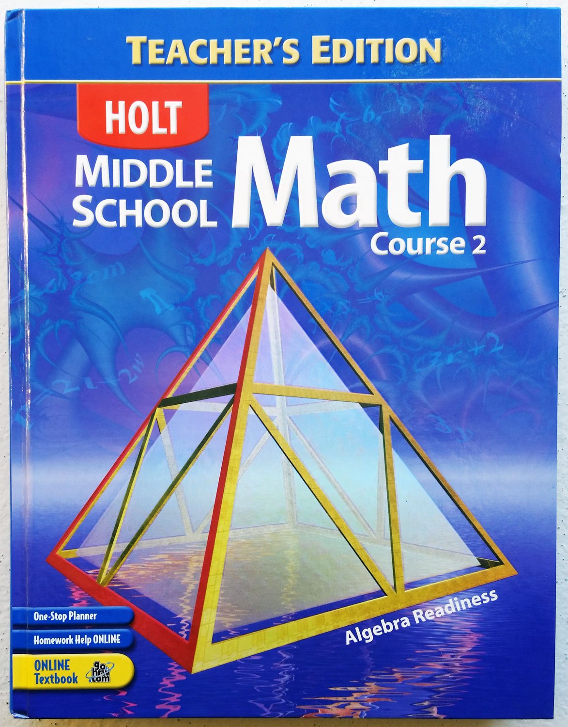 Holt Middle School Math, Course 2: Algebra Readiness Teacher Edition ...