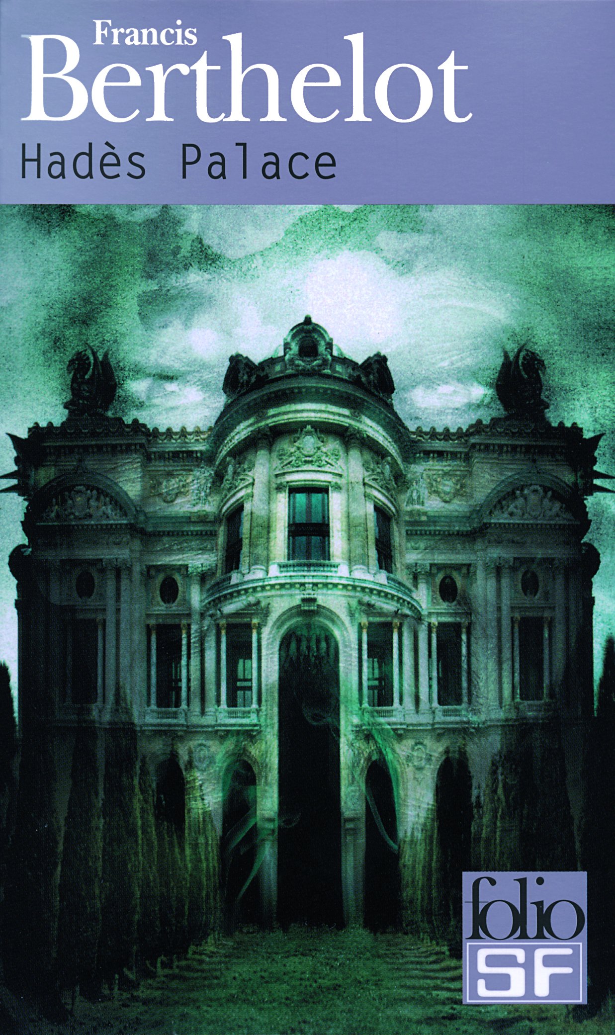 Hades Palace: Berthelot, Francis: 9782070341986: Amazon.com: Books