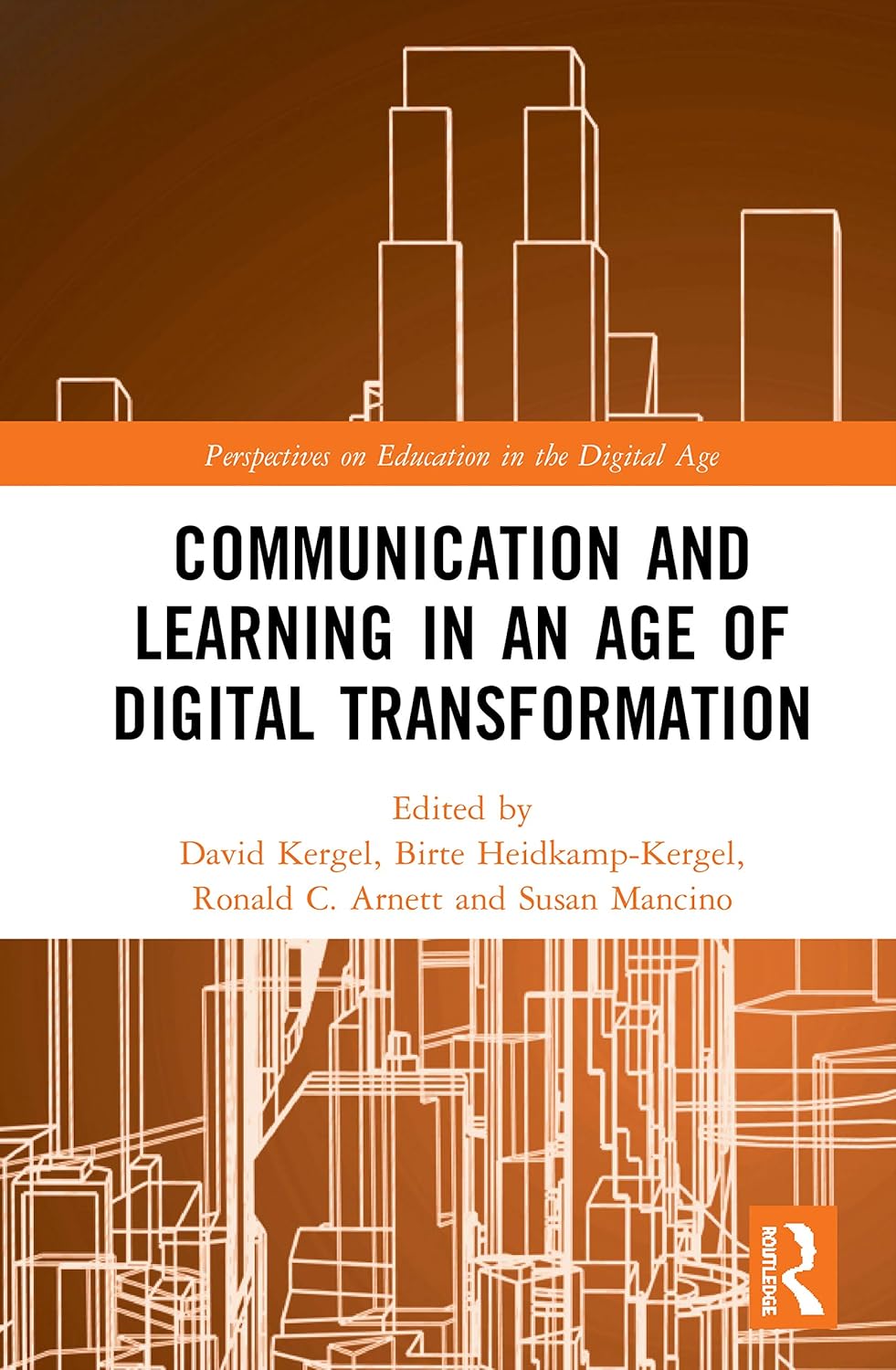 Communication and Learning in an Age of Digital Transformation ...