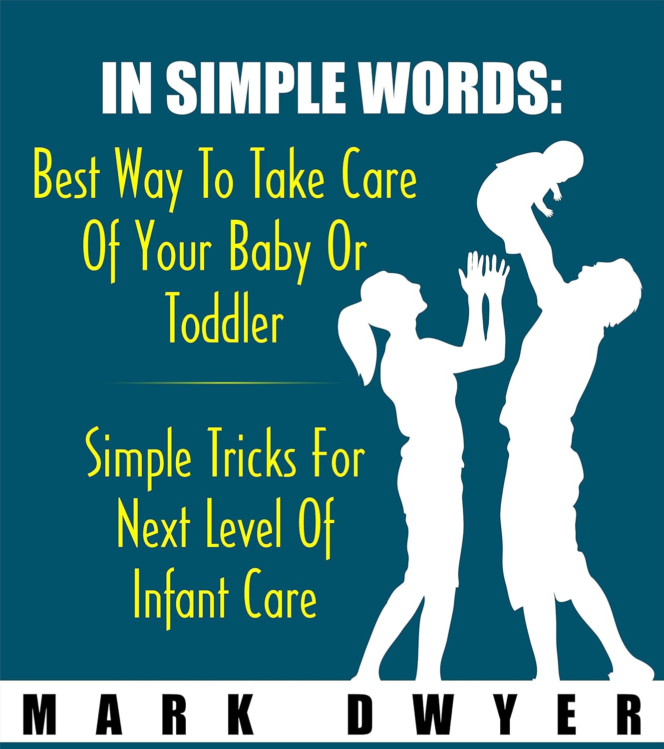Amazon IN SIMPLE WORDS Best Way To Take Care Of Your Baby Or amazon-in-simple-words-best-way-to-take-care-of-your-baby-or