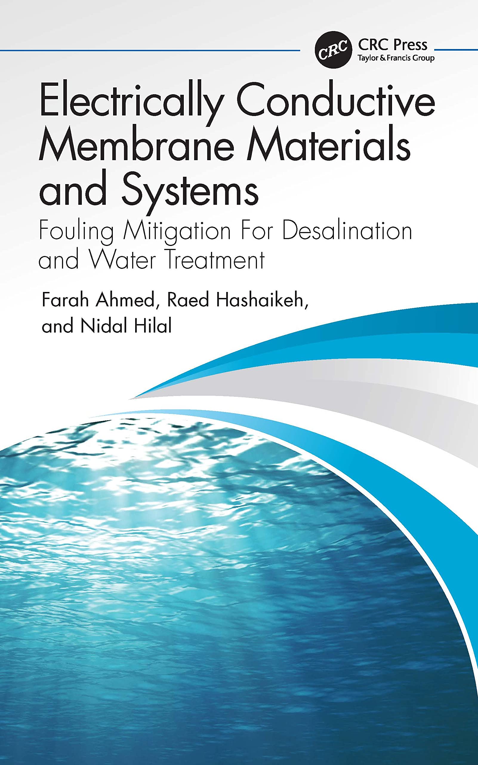 Electrically Conductive Membrane Materials and Systems: Fouling ...