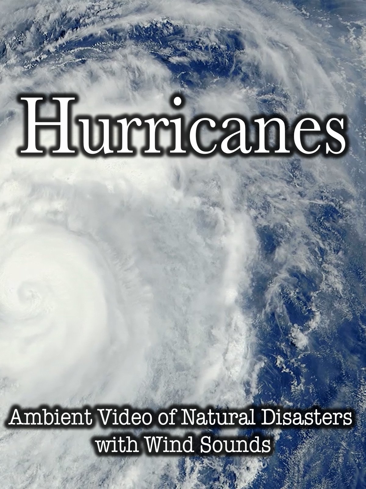 Amazon.com: Hurricanes Ambient Video of Natural Disasters with Wind ...