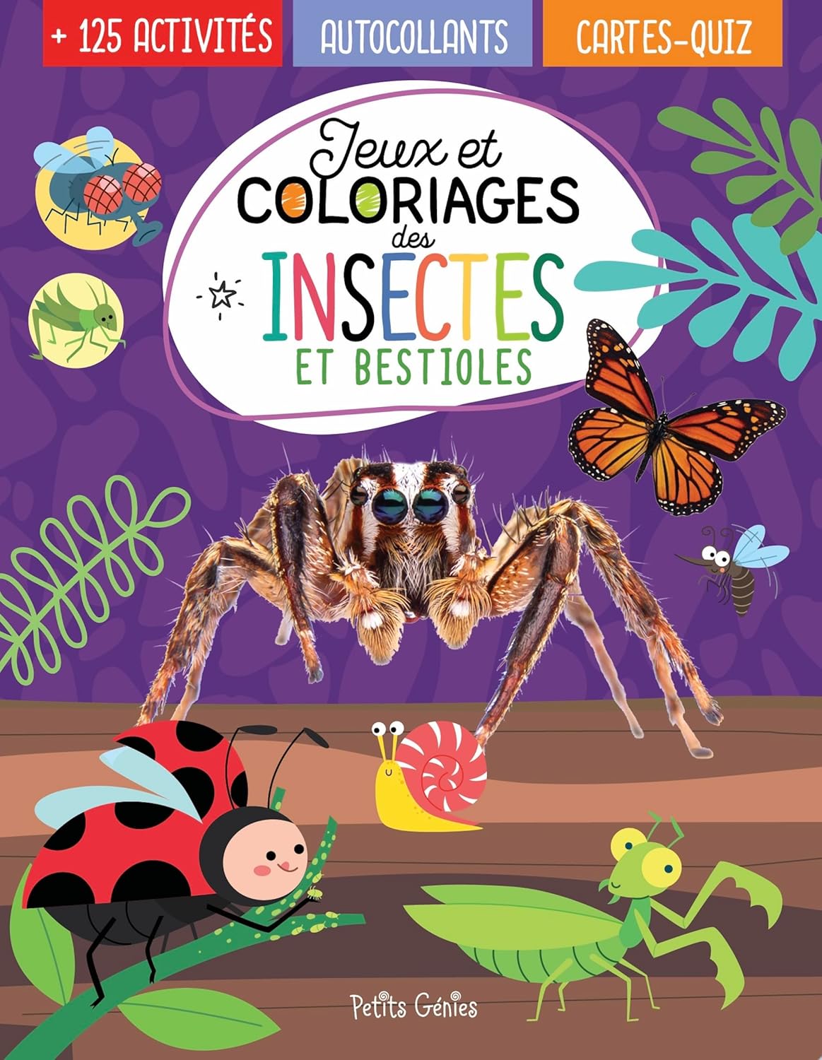 Jeux et coloriages des insectes et bestioles: 125 activités ...