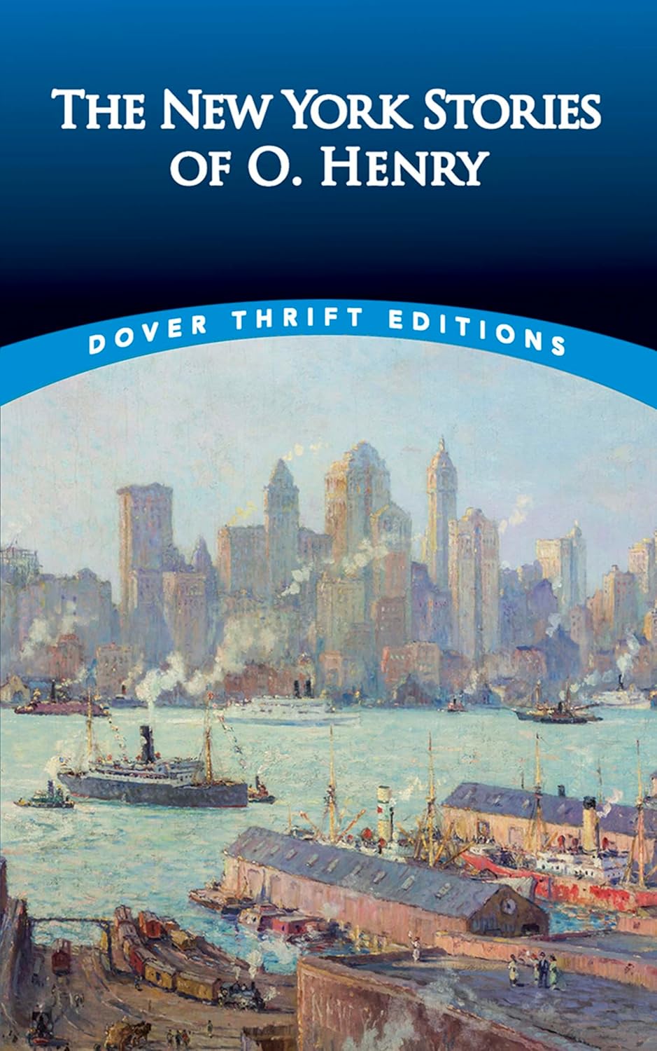 The New York Stories of O. Henry (Dover Thrift Editions: Short Stories ...