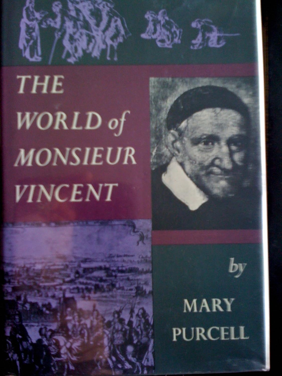 The World of Monsieur Vincent: Mary Purcell.: Amazon.com: Books