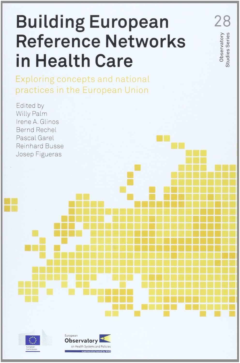 Building European Reference Networks in Health Care: Exploring Concepts ...