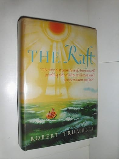 The Raft: Robert Trumbull: Amazon.com: Books