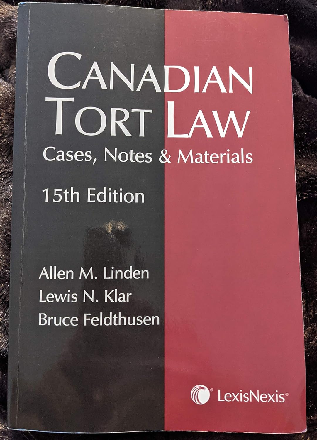 Canadian Tort Law: Cases, Notes & Materials (15th Edition ...