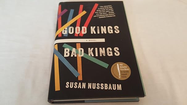 Good Kings Bad Kings by Nussbaum, Susan