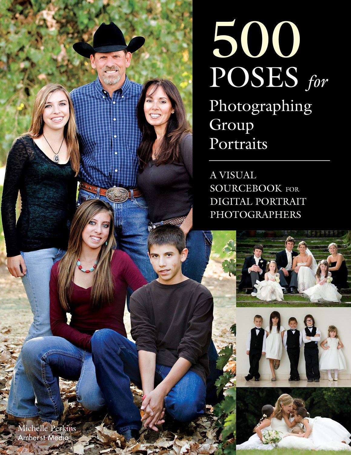 500 Poses for Photographing Group Portraits: A Visual Sourcebook for ...