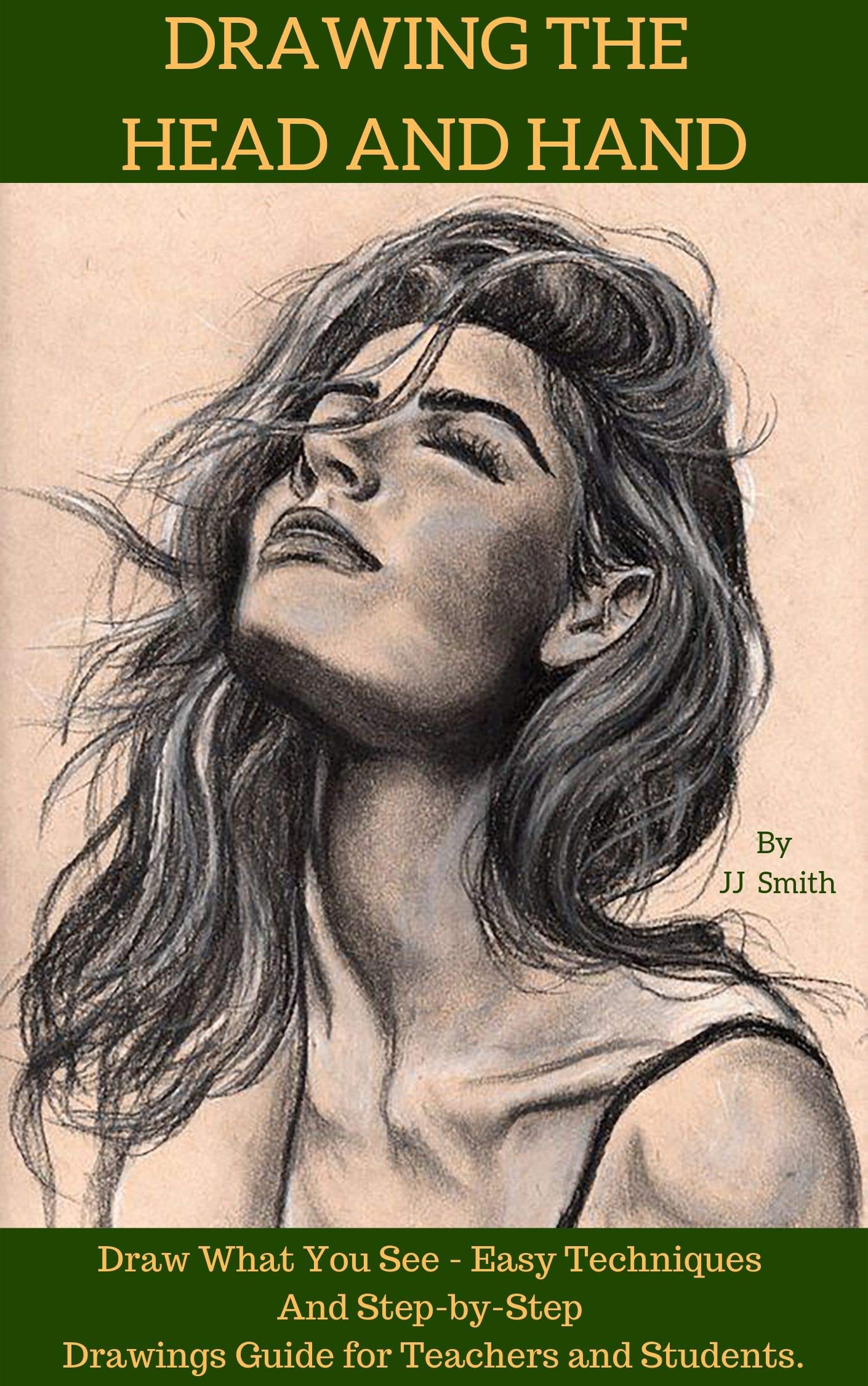 Buy Drawing the Head and Hands: How To Draw What You See, Easy ...