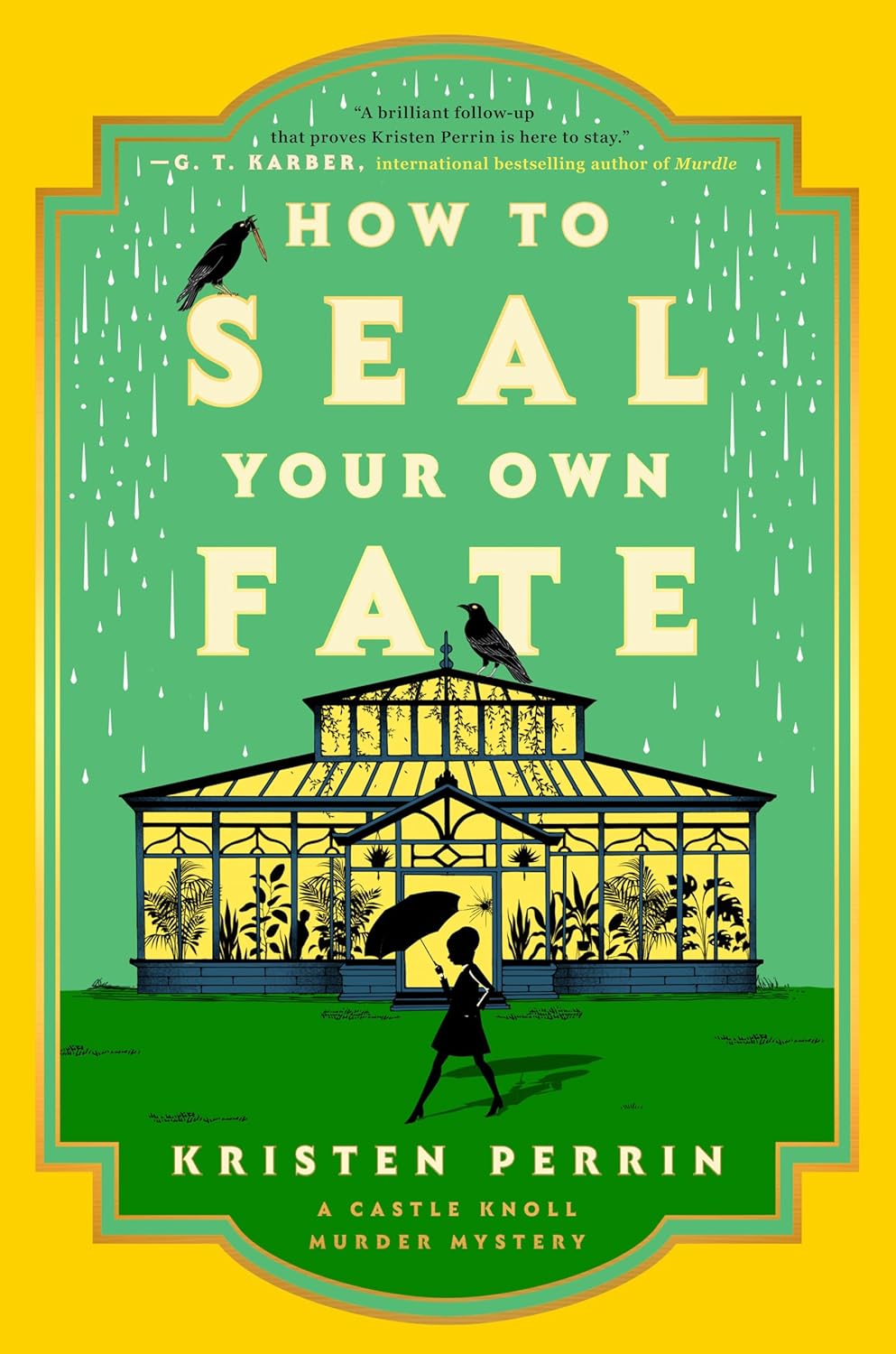 How to Seal Your Own Fate: A Novel (Castle Knoll Files): Perrin ...