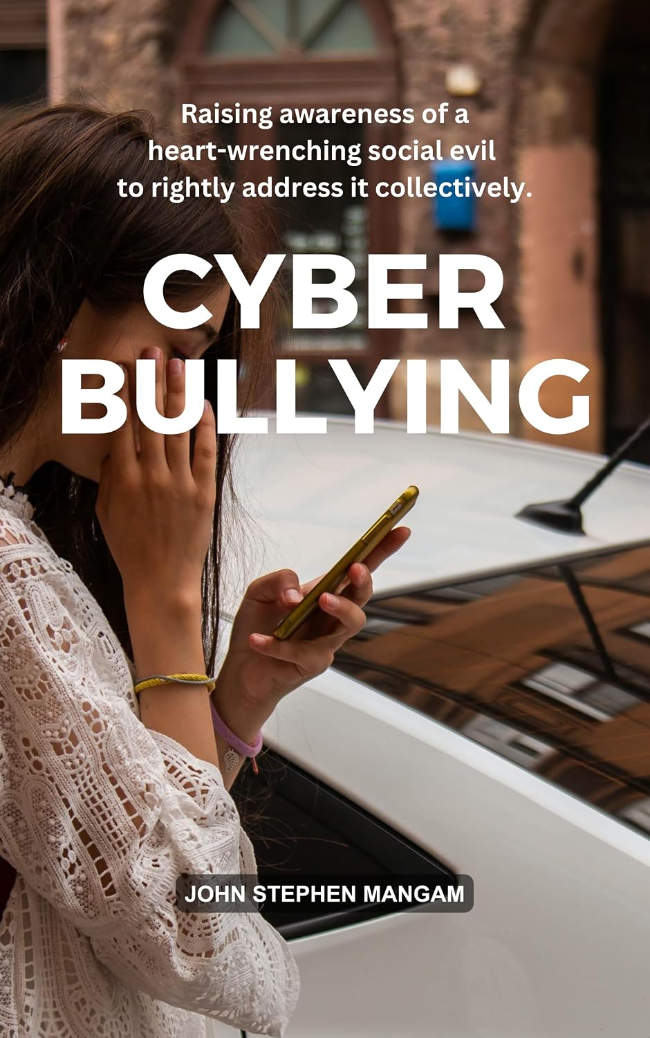 Cyberbullying: Raising awareness of a heart-wrenching social evil to ...