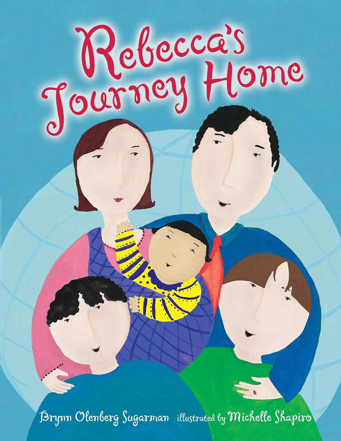 Rebecca's Journey Home: Sugarman, Brynn Olenberg, Shapiro, Michelle ...