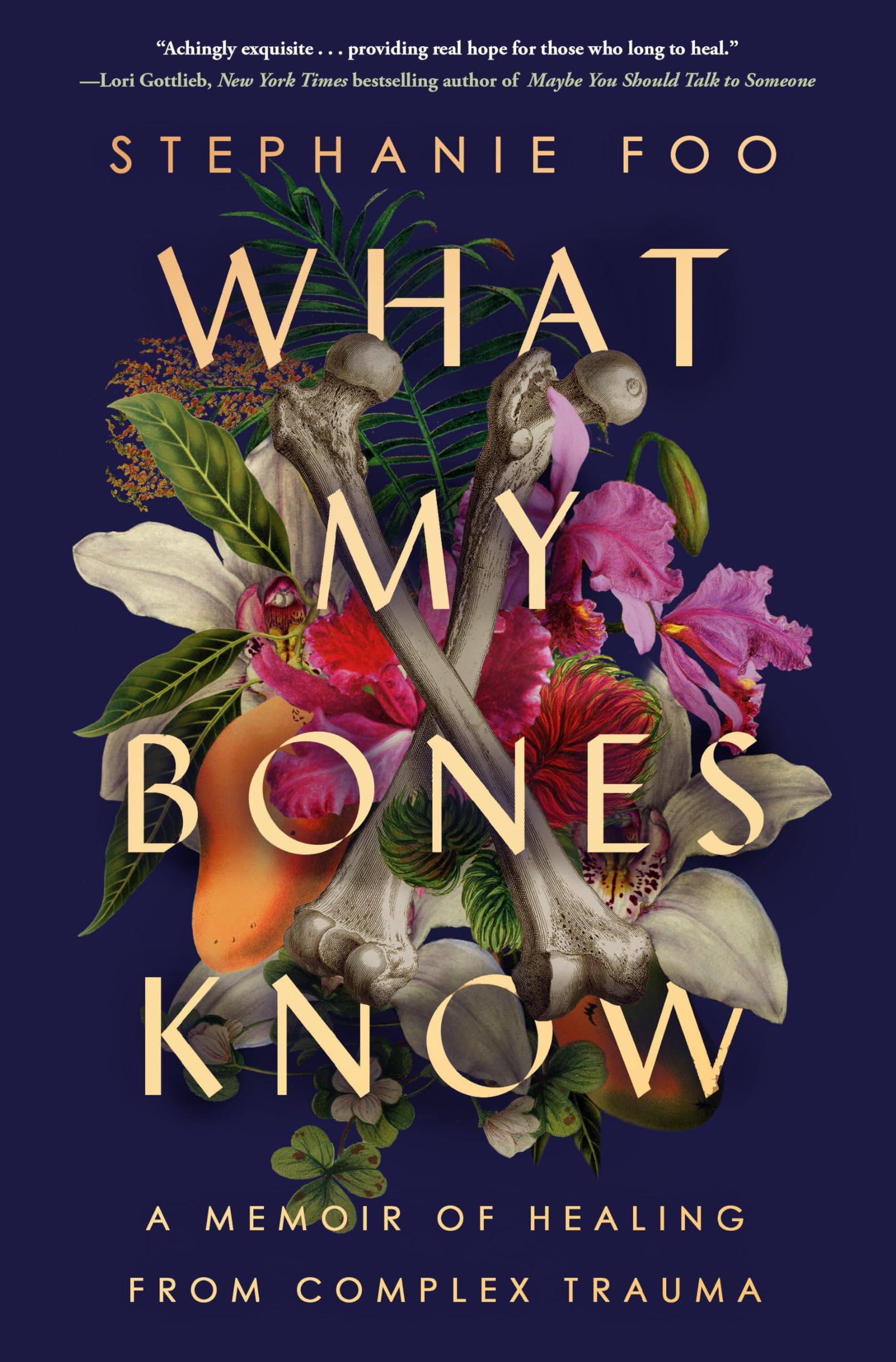Amazon.com: What My Bones Know: A Memoir of Healing from Complex Trauma ...