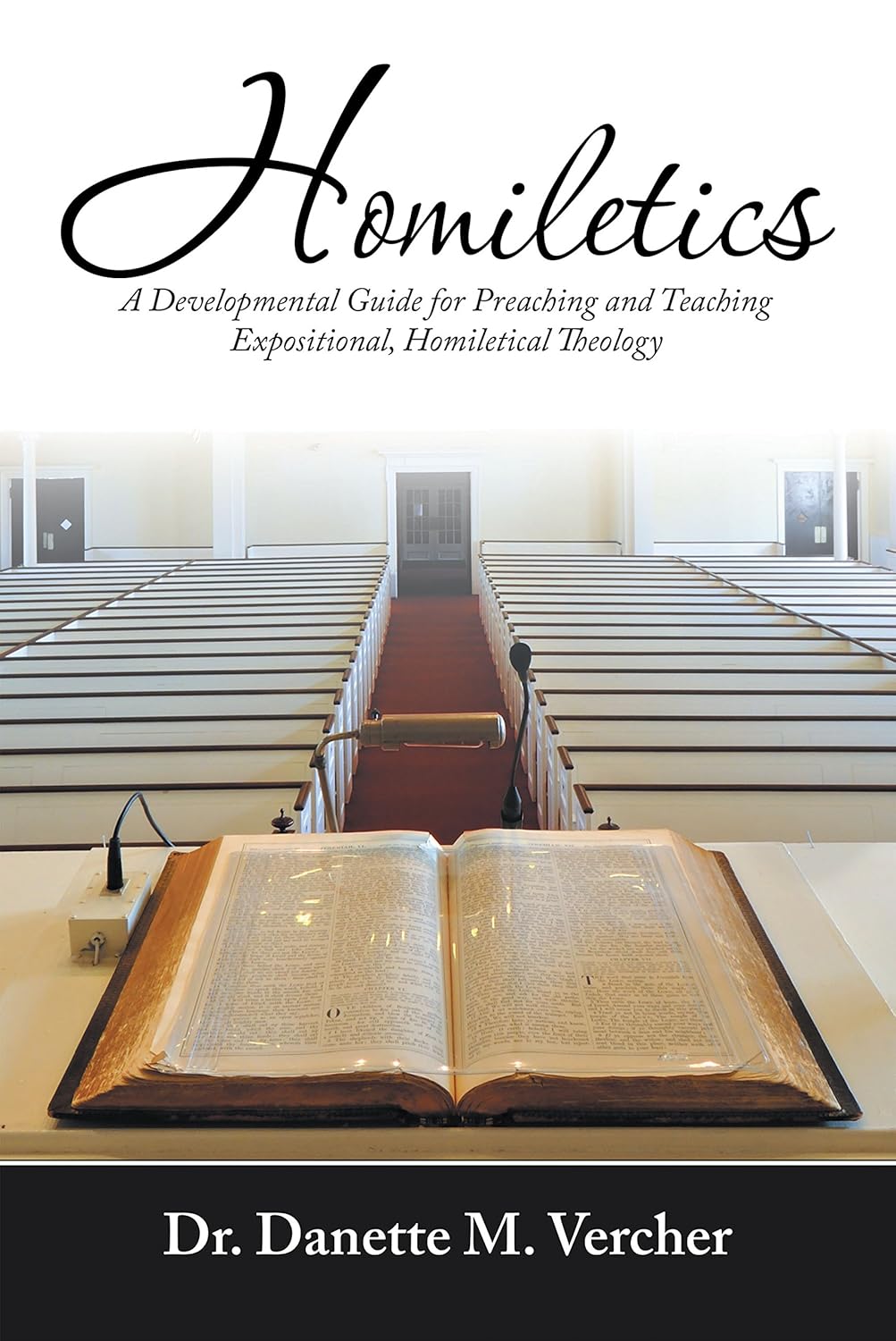 Homiletics: A Developmental Guide for Preaching and Teaching ...