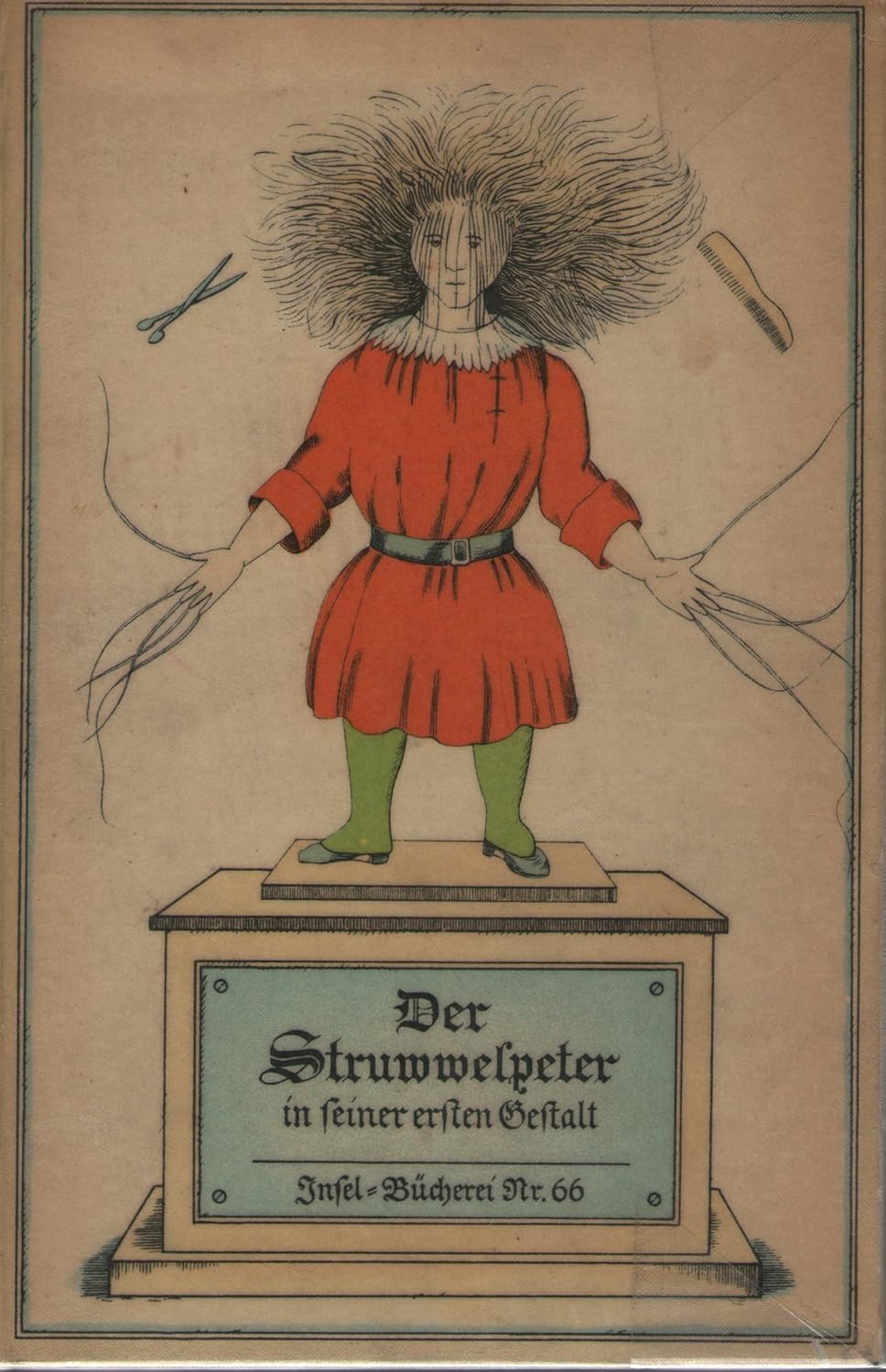 Der Struwwelpeter in seiner ersten Gestalt. : Dr. Heinrich Hoffmann ...