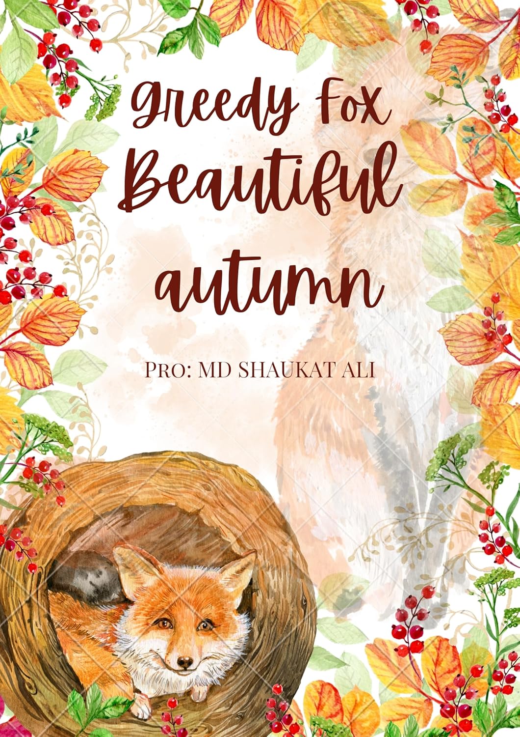 The Greedy Fox ( Illustrated Moral stories) for kids eBook : Ali, Md ...