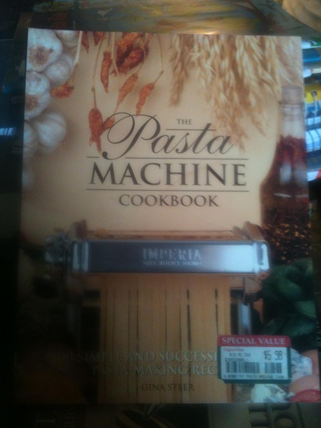 Pasta Machine Cookbook: Steer, Gina: 9781552091623: Amazon.com: Books