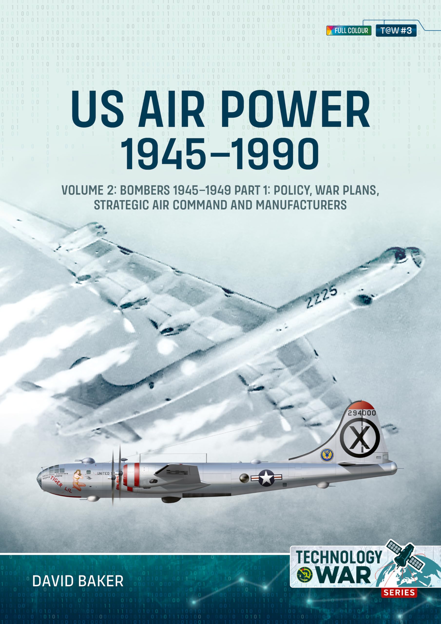 US Air Power, 1945-1990 - Volume 2, Part 1: Bombers 1945-1949 - Policy ...
